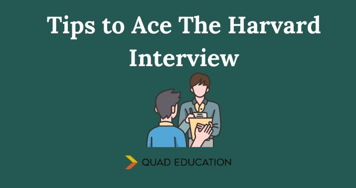 How to Ace the Harvard Interview (Sample Q&As)